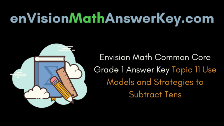 enVision Math Common Core Grade 1 Answer Key Topic 11 Use Models and ...